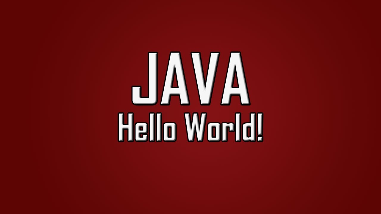 Learn Java - #2 - Hello World! and Compiling
