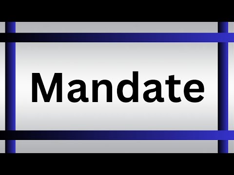 How To Pronounce Mandate | What Is The Meaning Of Mandate