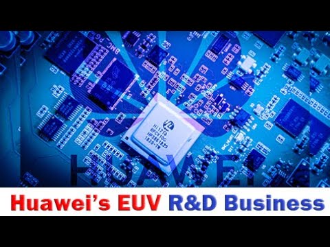 Huawei intends to step into the field of EUV lithography machines and join the R&D business of EUVs.