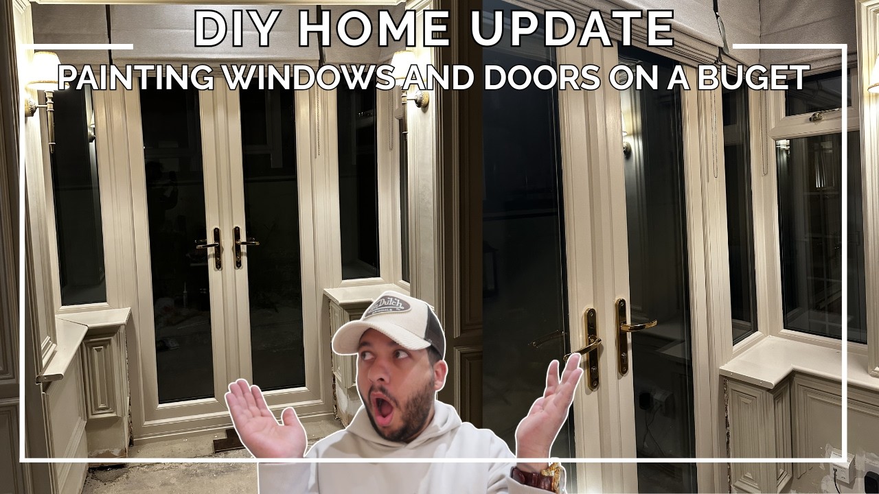 BUDGET HOME UPGRADE IDEAS | PAINT WINDOWS & DOORS