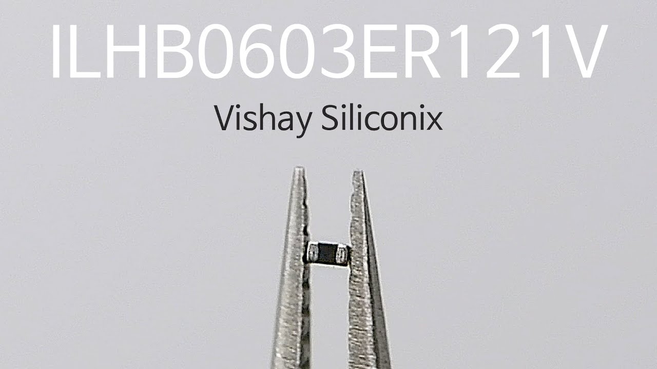 ILHB0603ER121V - Vishay Siliconix : High Current Multilayer Ferrite Beads