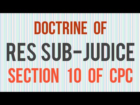 Doctrine of Res Sub-judice I Section 10 of CPC I Civil Procedure Code 1908