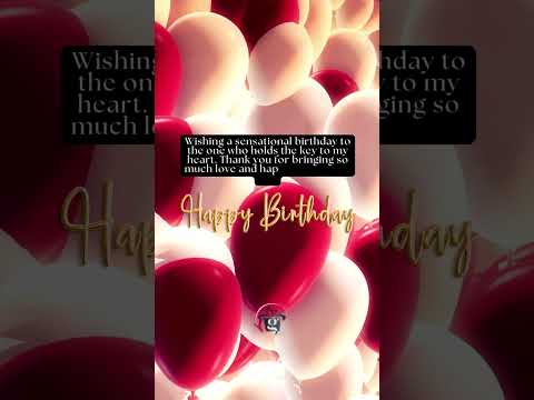 #008 Birthday wishes for Girlfriend♥️ | WhatsApp status video 💞💞 #happybirthday #love #birthday