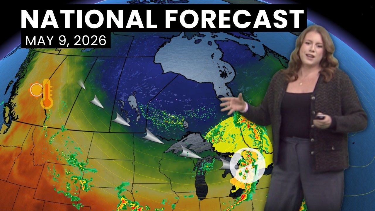 Canada's National Forecast  - May 9, 2026 | #weatheram