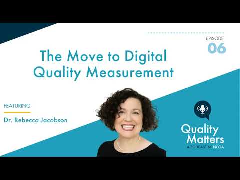 The Move to Digital Quality Measurement