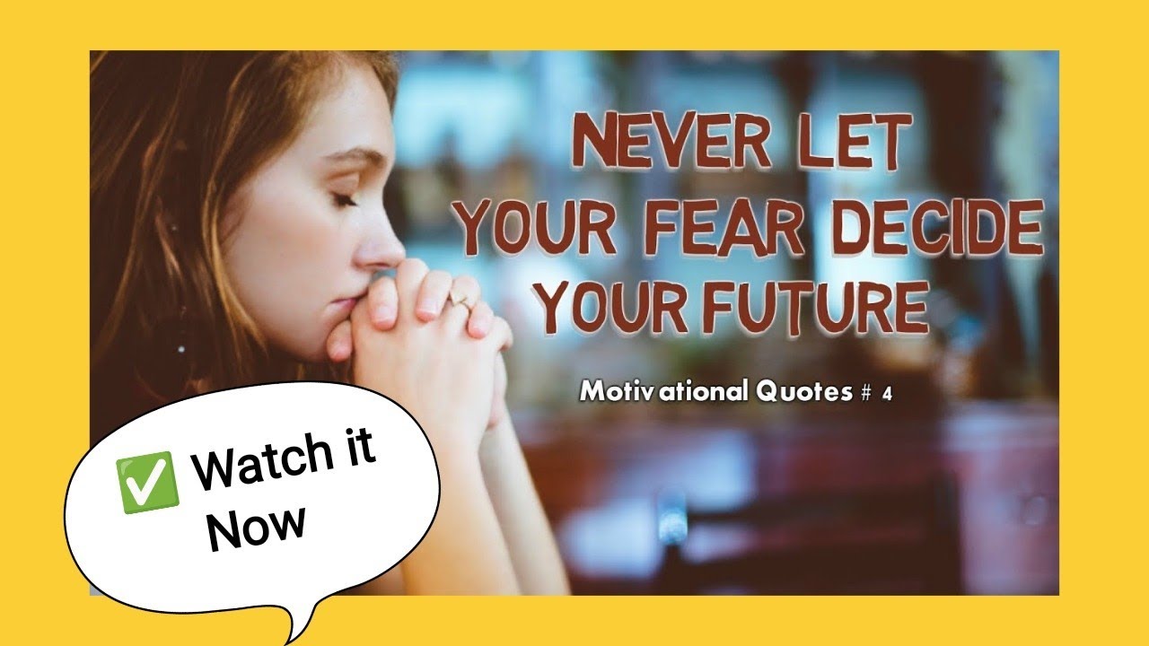 Never let your fear decide your future (#Motivation) || GoldenBook Videos