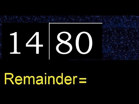 Divide 80 by 14 , remainder . Division with 2 Digit Divisors . How to do