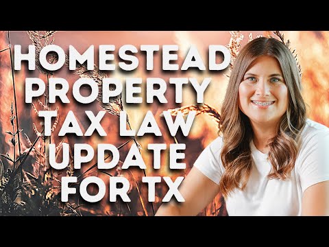 2022 Texas Homestead Property Tax Exemption Law Update