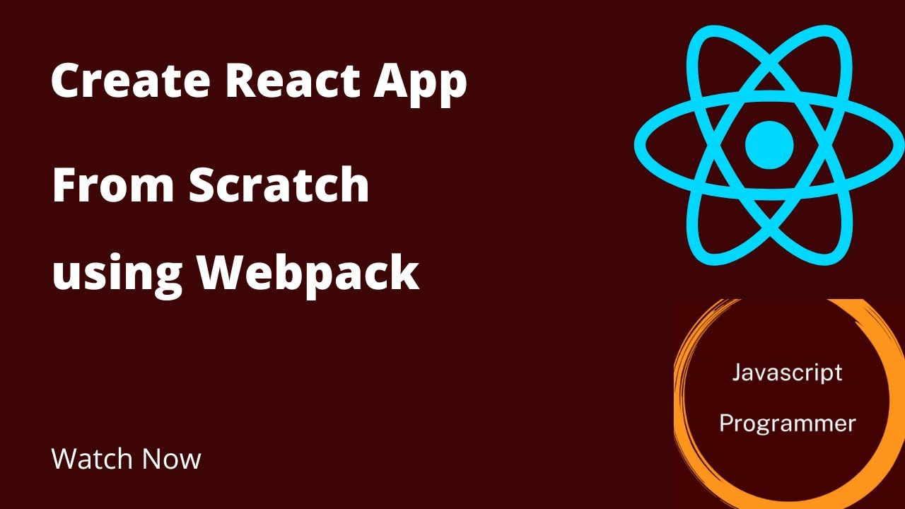 How To Create a React App With Webpack