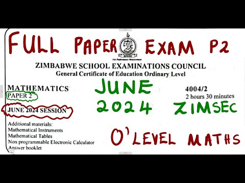 ZIMSEC June 2024 Paper 2 Mathematics Full Paper Revision @mathszoneafricanmotives @mathwithlightone