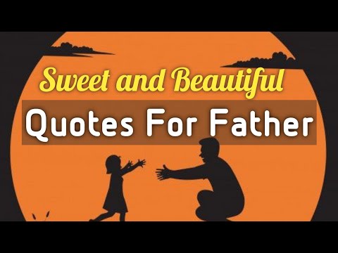 Sweet And Beautiful For Father | Father's Day Special Quotes and Wishes | Quotes For Fathers