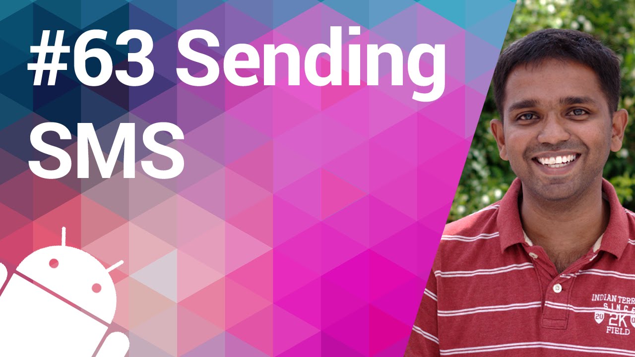 Android Tutorial 63 - How to Send a SMS?