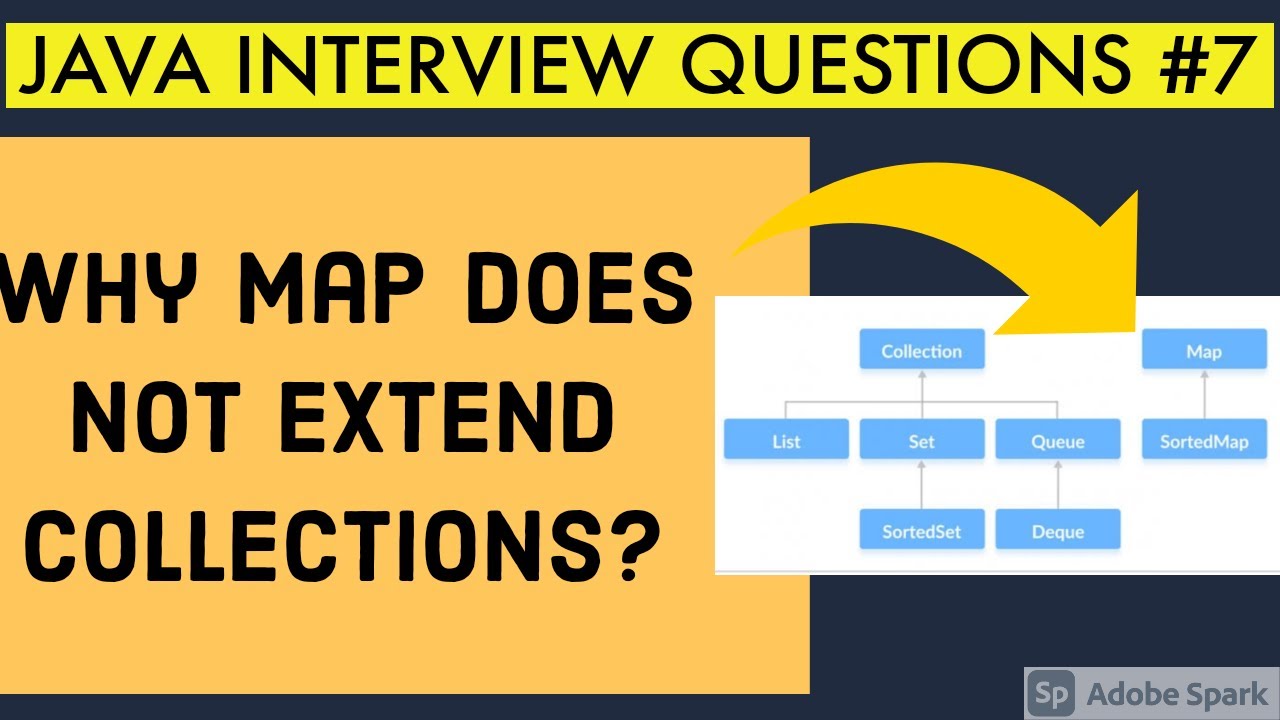Why map doesn't extend Collections / Why Map is not part of collection /Java Interview questions