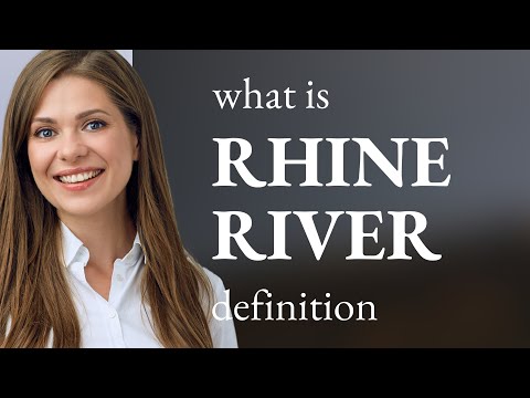 Rhine river | RHINE RIVER meaning