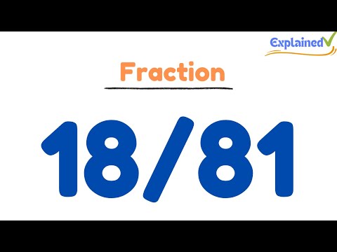How to Simplify the Fraction 18/81