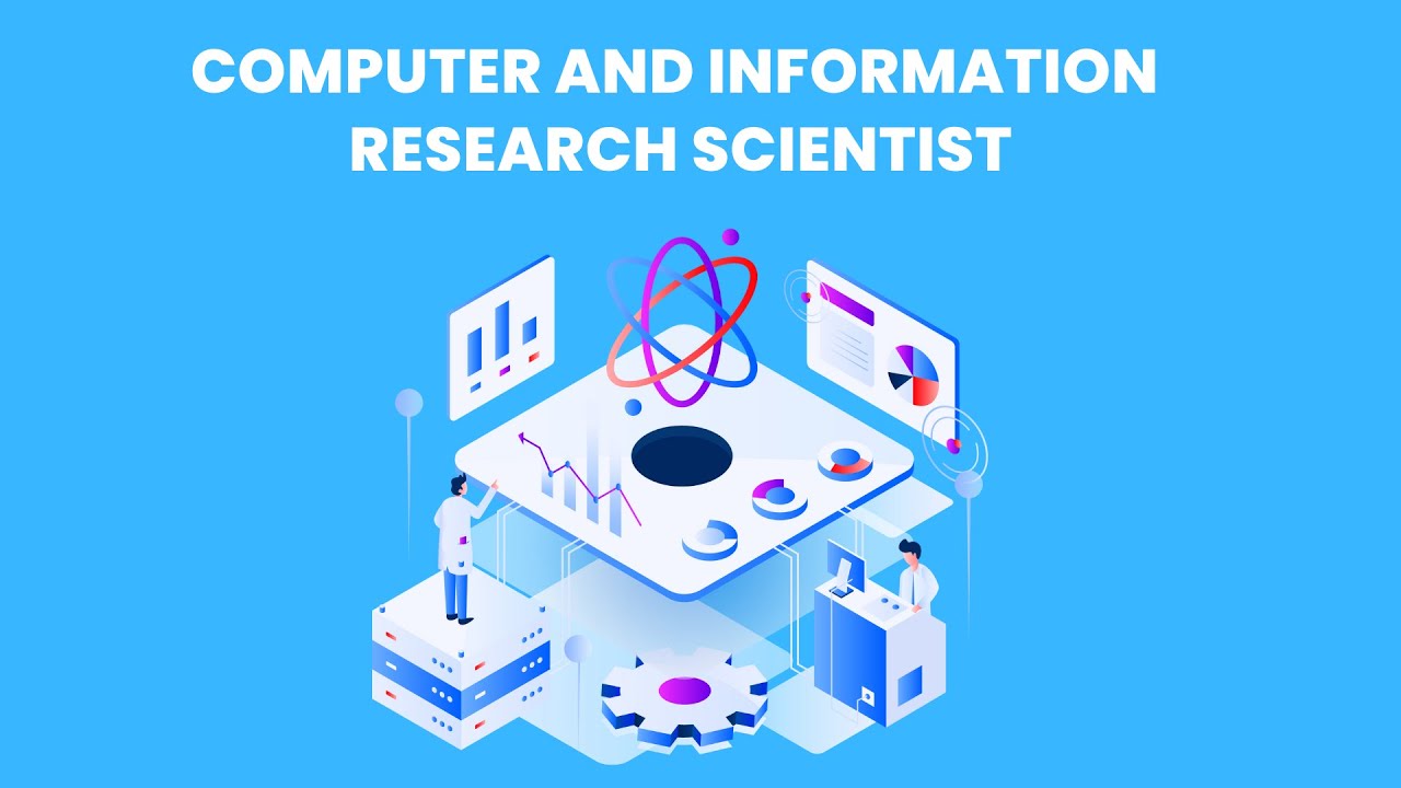 What is the role of a Computer and Information Research Scientist? | Career Guide - Job Description