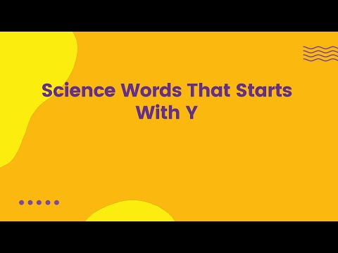 Science Words That Starts With Y
