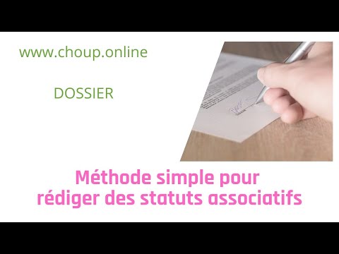 Méthode simple pour rédiger les statuts d'une association