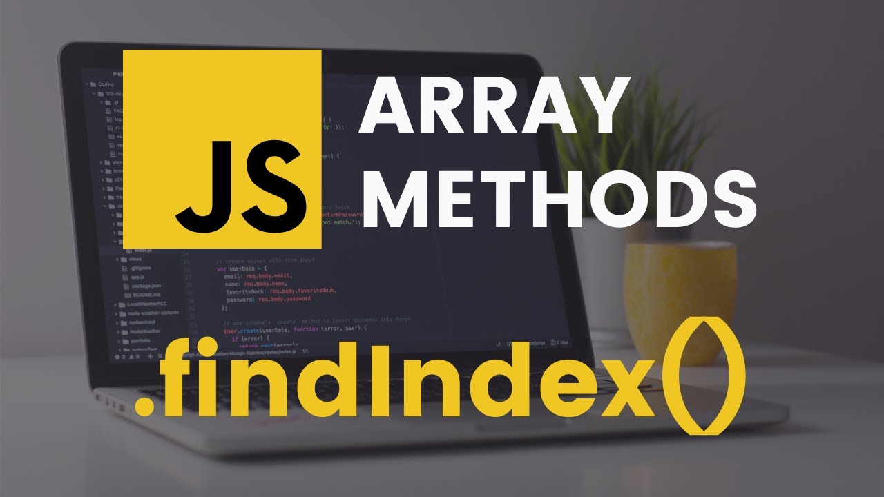 findIndex Array Method | JavaScript Tutorial