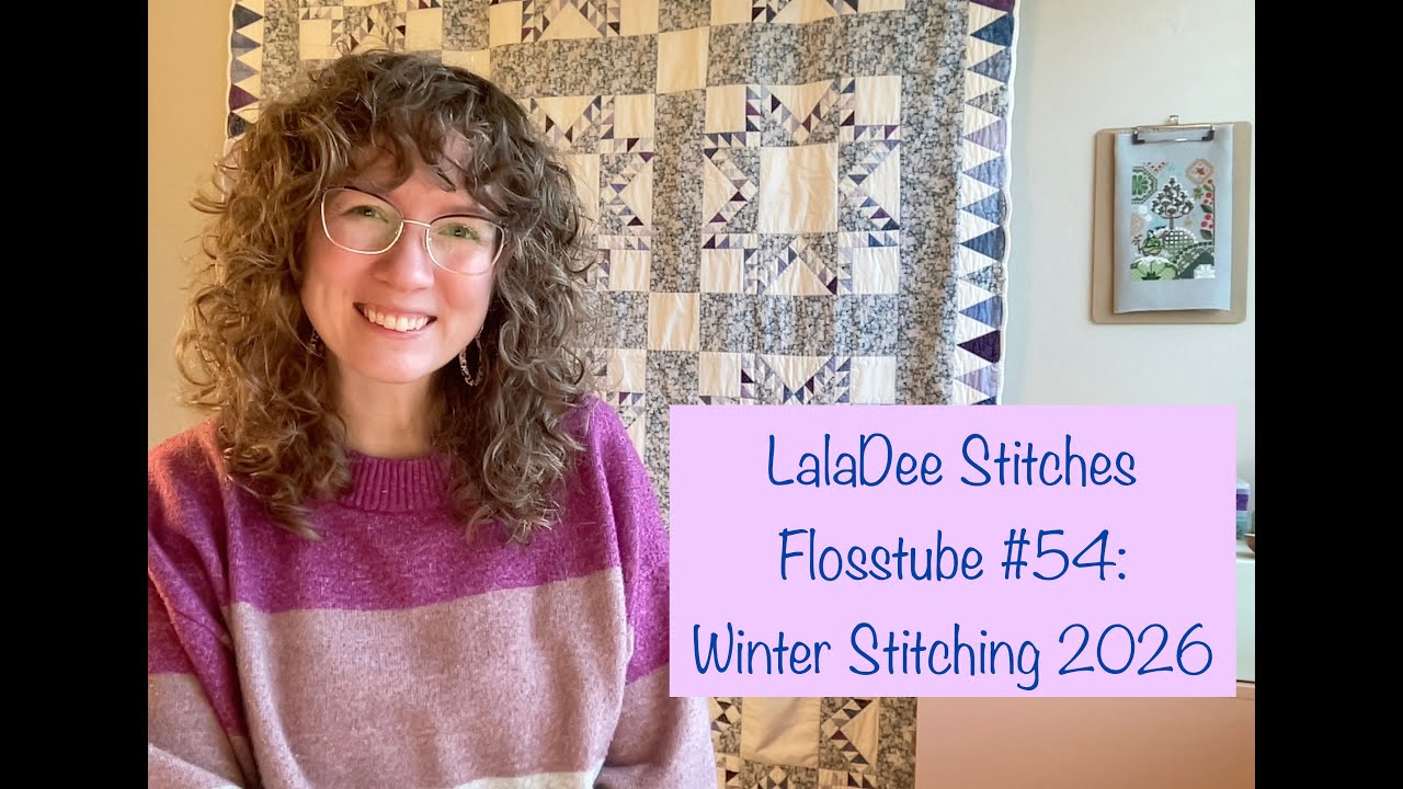 Flosstube #54: Winter Stitching 2026