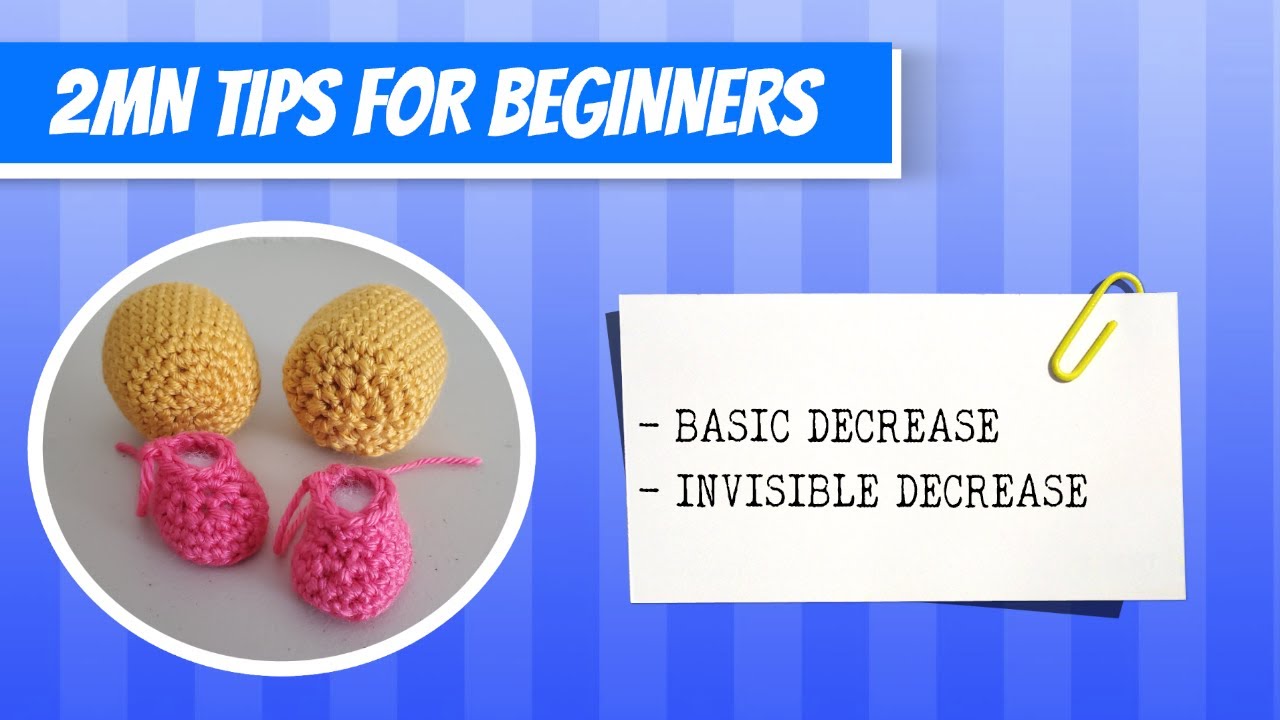 2 Minutes Crochet Tips -  Regular Decrease vs Invisible Decrease