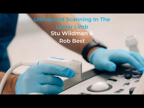 Ultrasound Scanning In The Lower Limb - Rob Mast and Dave Baker