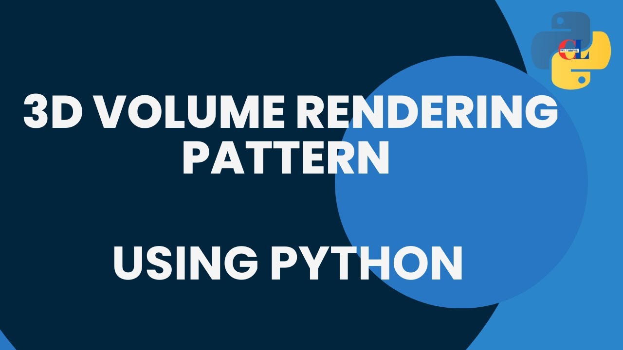 3D Volume Rendering Pattern using Python