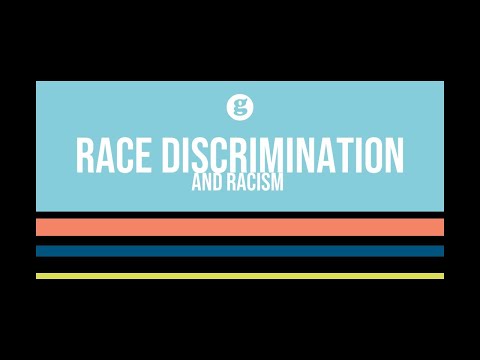 Race Discrimination and Racism