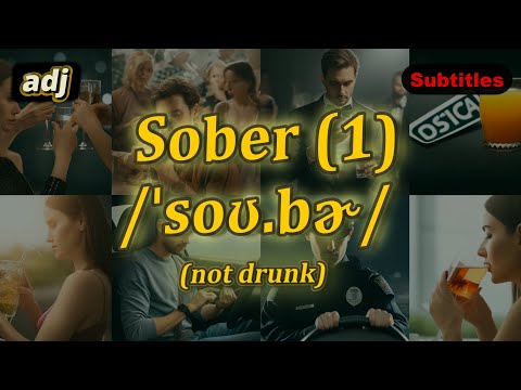 [adj] Sober meaning (not drunk) with 5 examples