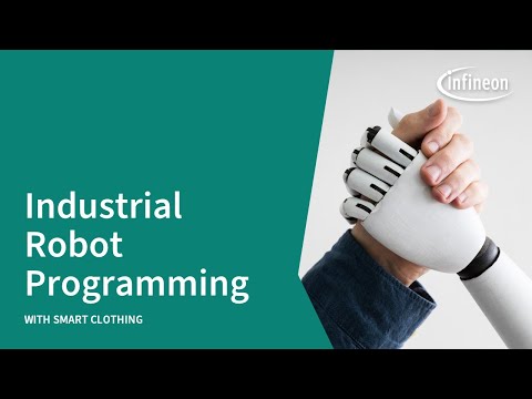 Industrial Robot Programming with Smart Clothing | Infineon