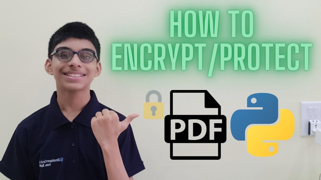 How to Protect PDF Files using Python - PyPDF2 Module