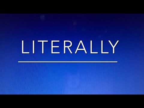 How to pronounce literally with 10 example sentences