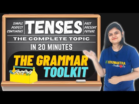 Tenses - Types of Tenses Video Lecture - English Grammar for Class 9