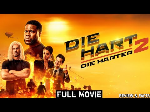 DIE HART 2: DIE HARTER (2024) FULL MOVIE | KEVIN HART’S CRAZIEST ACTION COMEDY YET! 🔥 review & facts