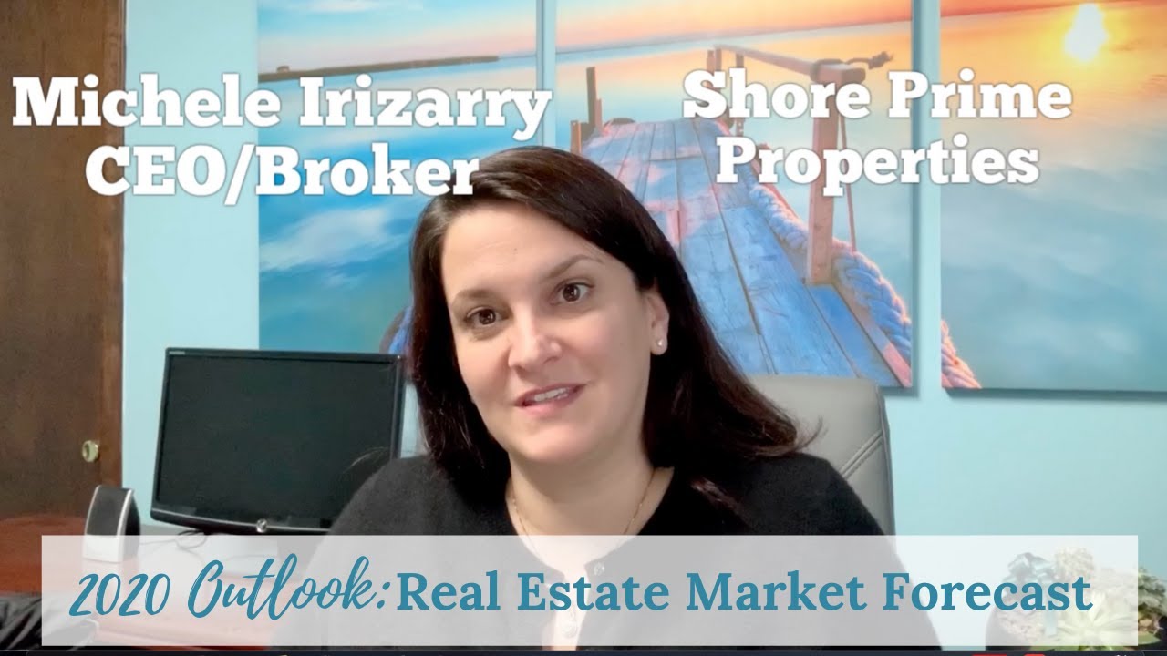 2020 Outlook: Real Estate Market Forecast