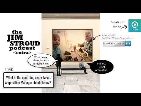 What is the one thing every Talent Acquisition Manager should know?