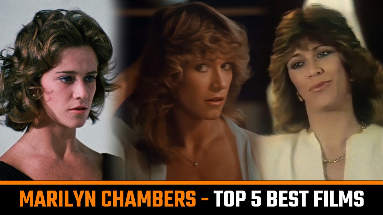 Top 5 Marilyn Chambers Adult Films from the Golden Era