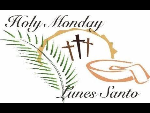 Holy Monday - Prayer