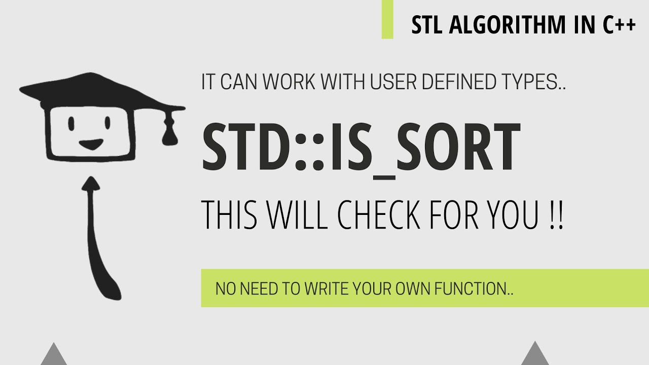 std::is_sort | STL ALGORITHM C++