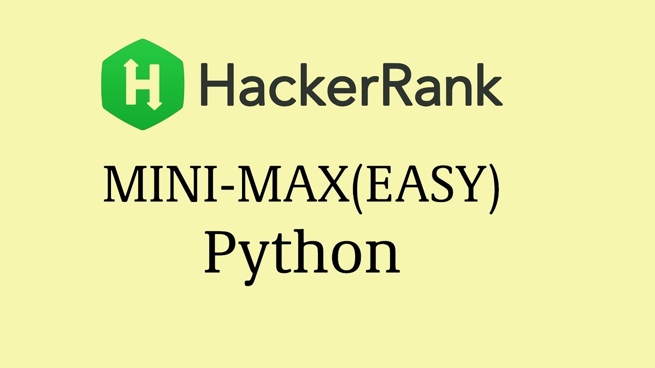 Python Tutorial: How to Solve the Mini-Max Sum Problem on HackerRank