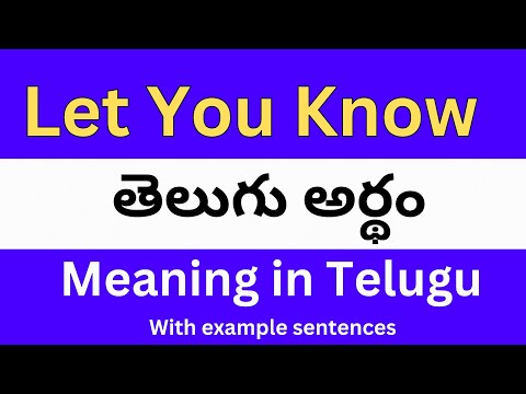 Let You Know meaning in telugu with examples | Let You Know తెలుగు లో అర్థం @Meaning in Telugu