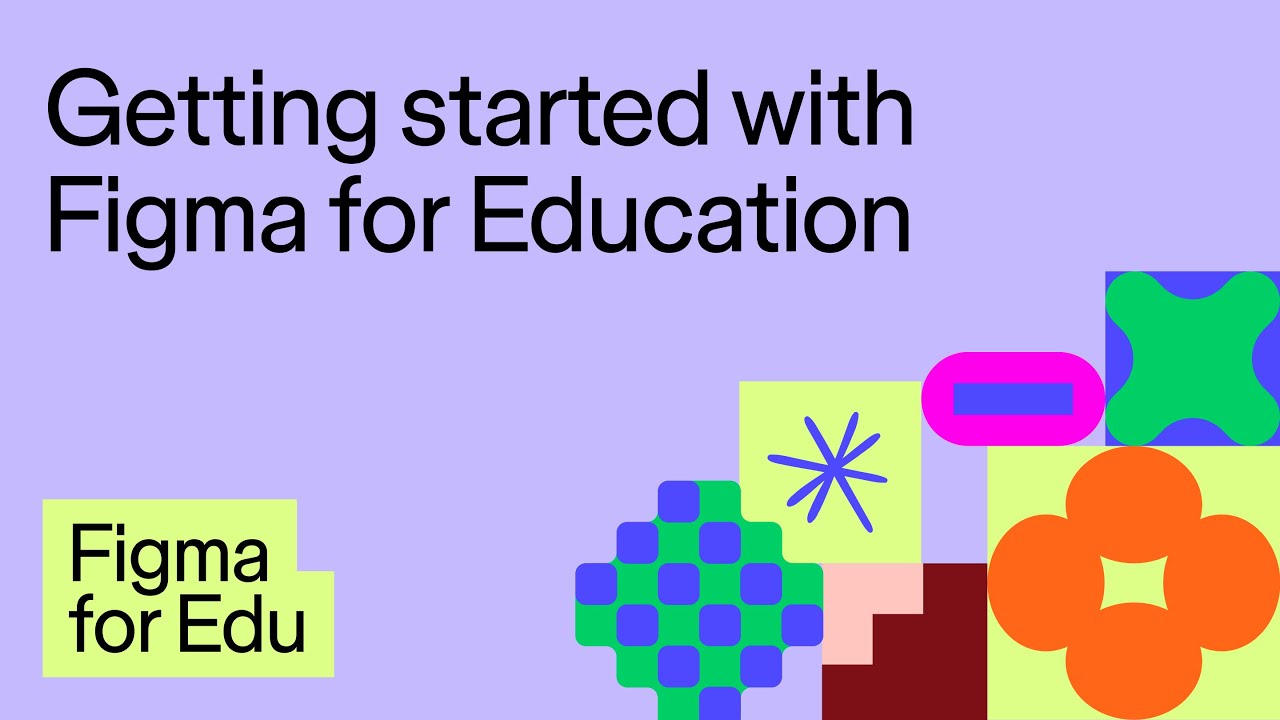 Getting started with Figma for Education (September 2025)