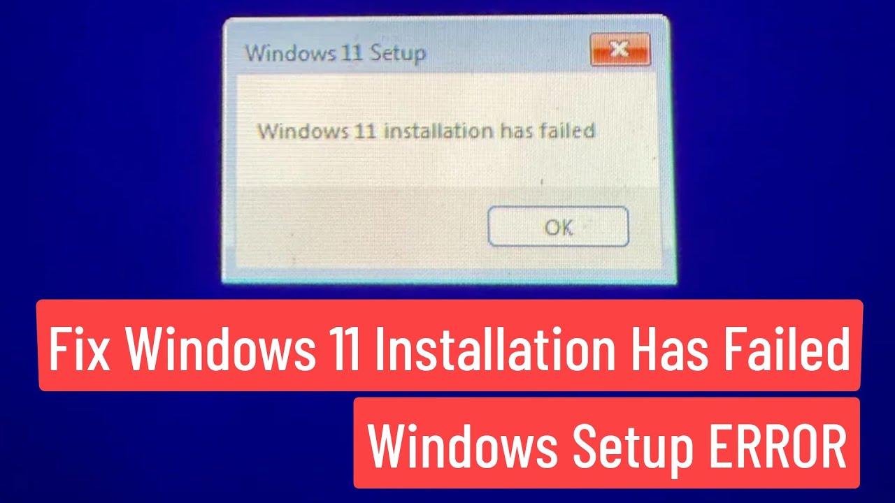 [SOLVED] Windows 11 Installation Has Failed (Windows Setup ERROR) | Complete Solution 100% Working