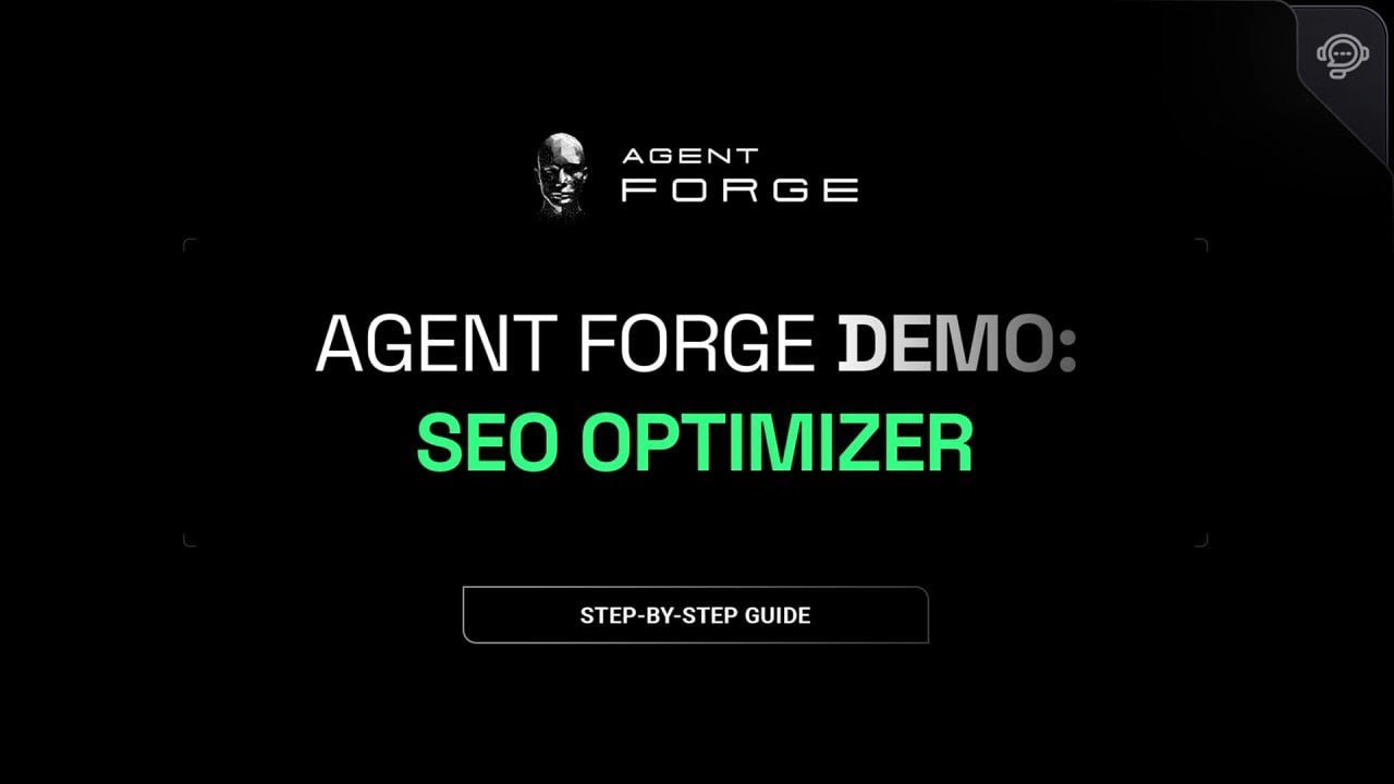 Agent Forge Tutorial - SEO Optimizer