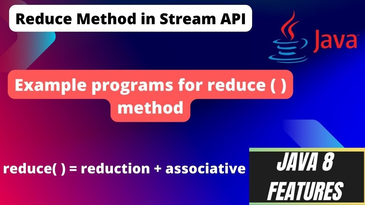 8.13 Reduce Method in stream Java 8 | Java 8 Reduce method| Example programs for Reduce method