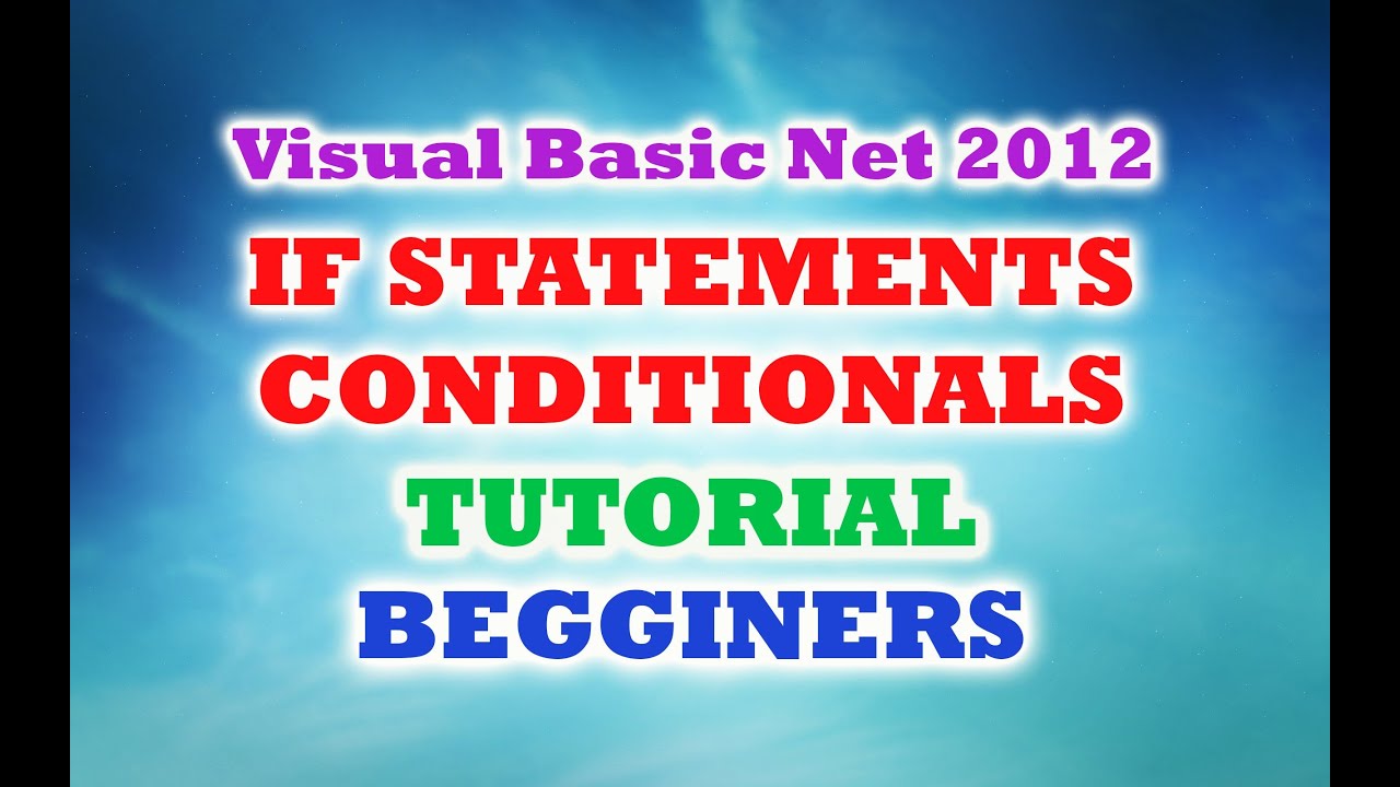 VB.NET Tutorial - Conditional Operators (Visual Basic 2008 - 2012)