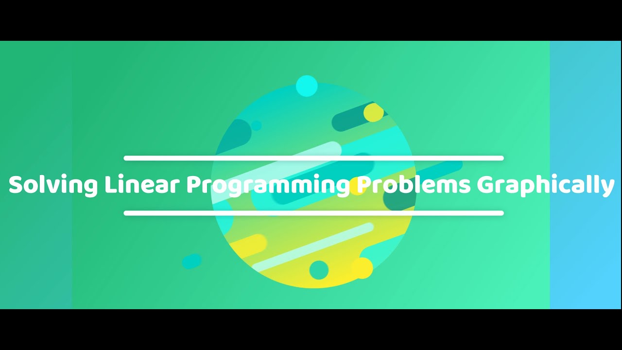 Solving Linear Programming (Product Mix) Problem Graphically