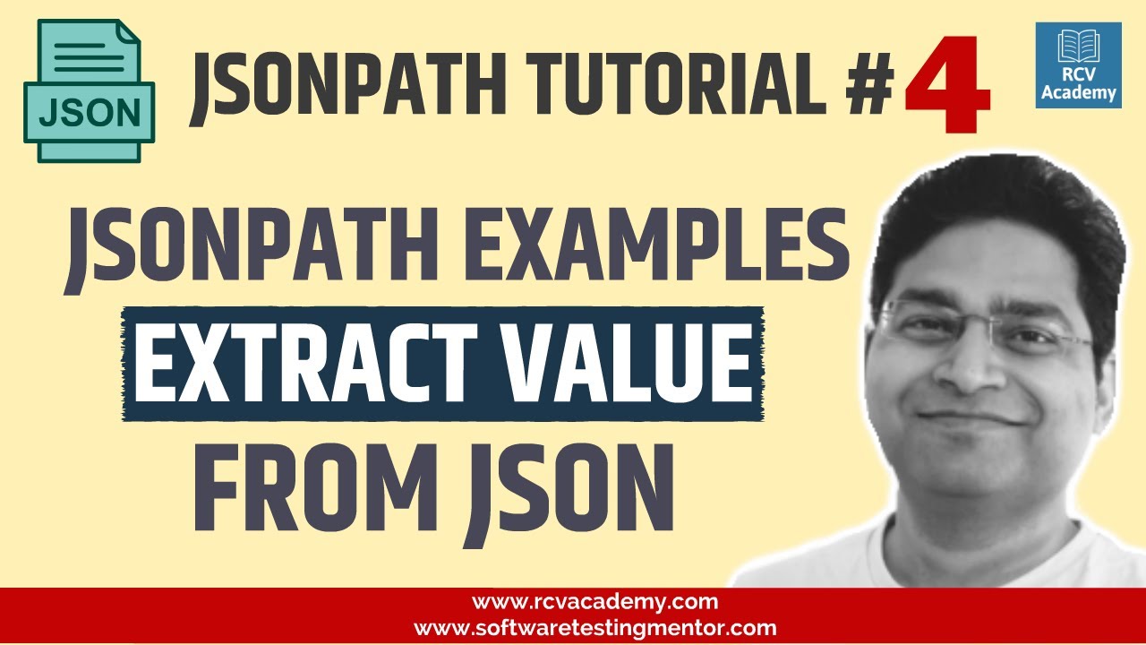 JSONPath Tutorial #4 - JSONPath Examples | Extract Value from JSON