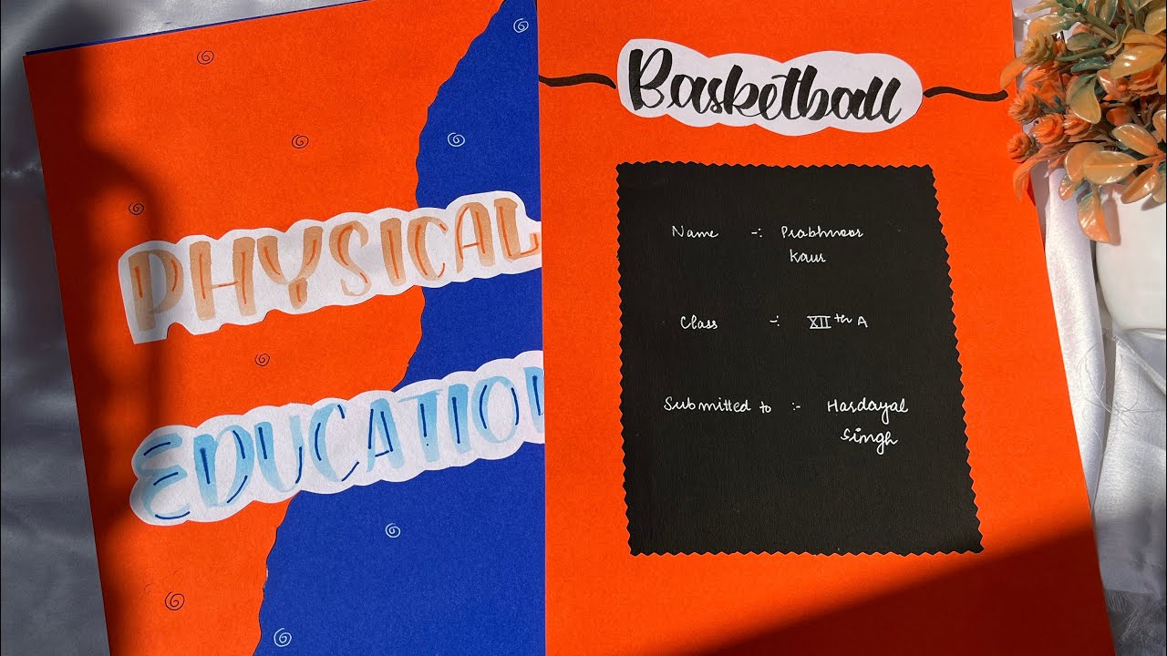 Physical education project on basketball | Class 12 /1 1 project on basketball