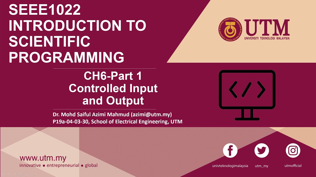 Introduction to Scientific Programming (Chapter 6 Part 1- Prompt Input & Output)